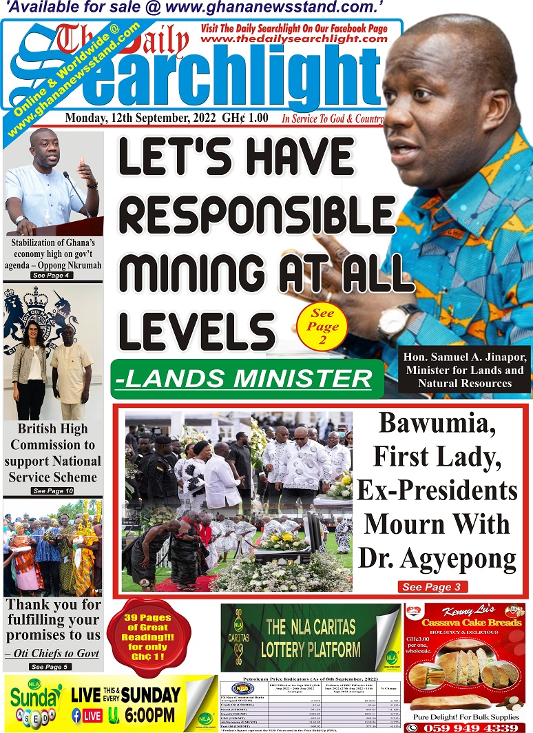 Daily Searchlight, Monday, September 12, 2022 – Ghana News Stand